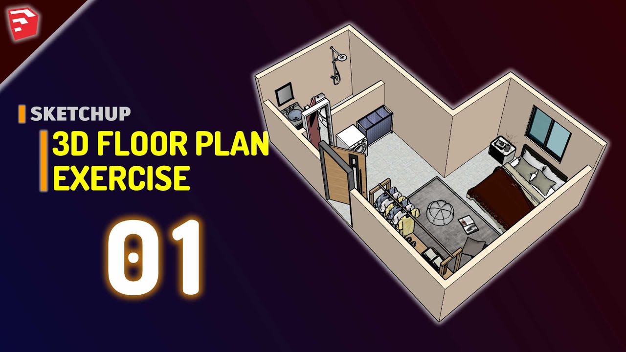 Exercise 01 Sketchup Basic 3d Floor Plan Tutorial For Beginner