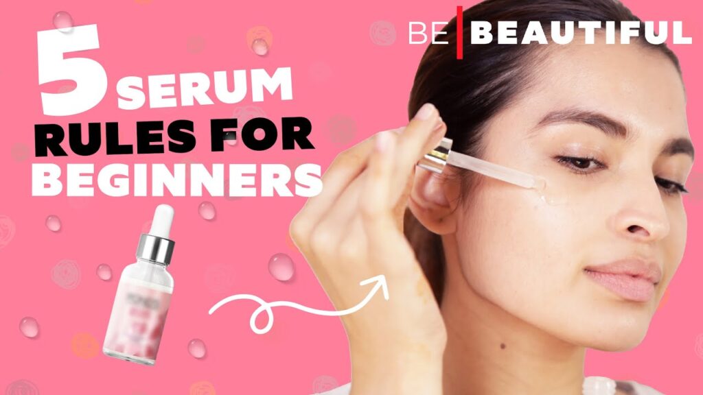 How To Use Serums The Correct Way | Serum Guide For Beginners | Be ...